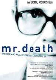 Mr. Death: The Rise and Fall of Fred A. Leuchter, Jr. - Film (1999)