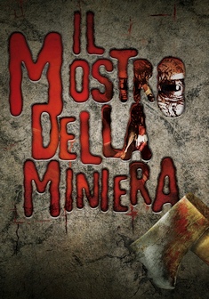 Il mostro della miniera streaming