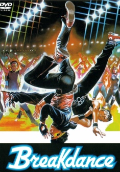 Breakdance - Film (1984)