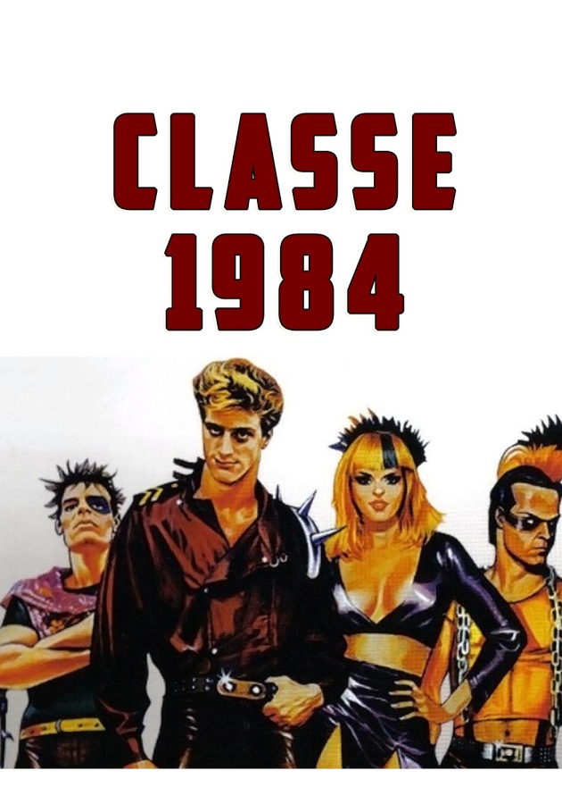 Classe 1984 - Film (1981)