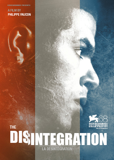 La désintégration - Film (2011)
