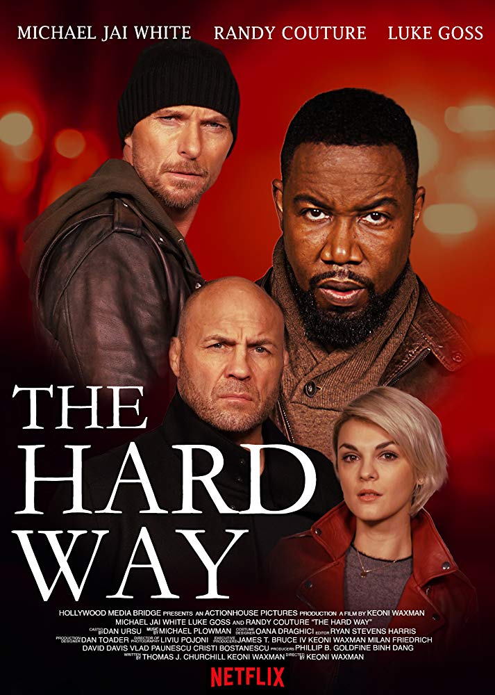 The Hard Way - Film (2019)