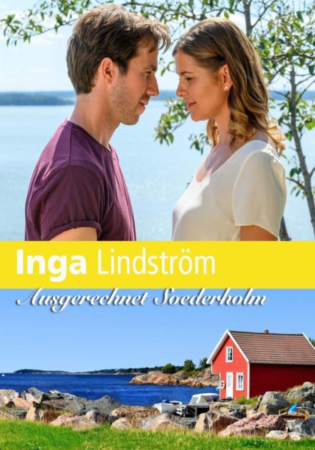 Inga Lindstrom - Benvenuta a Soderholm - Film (2019)