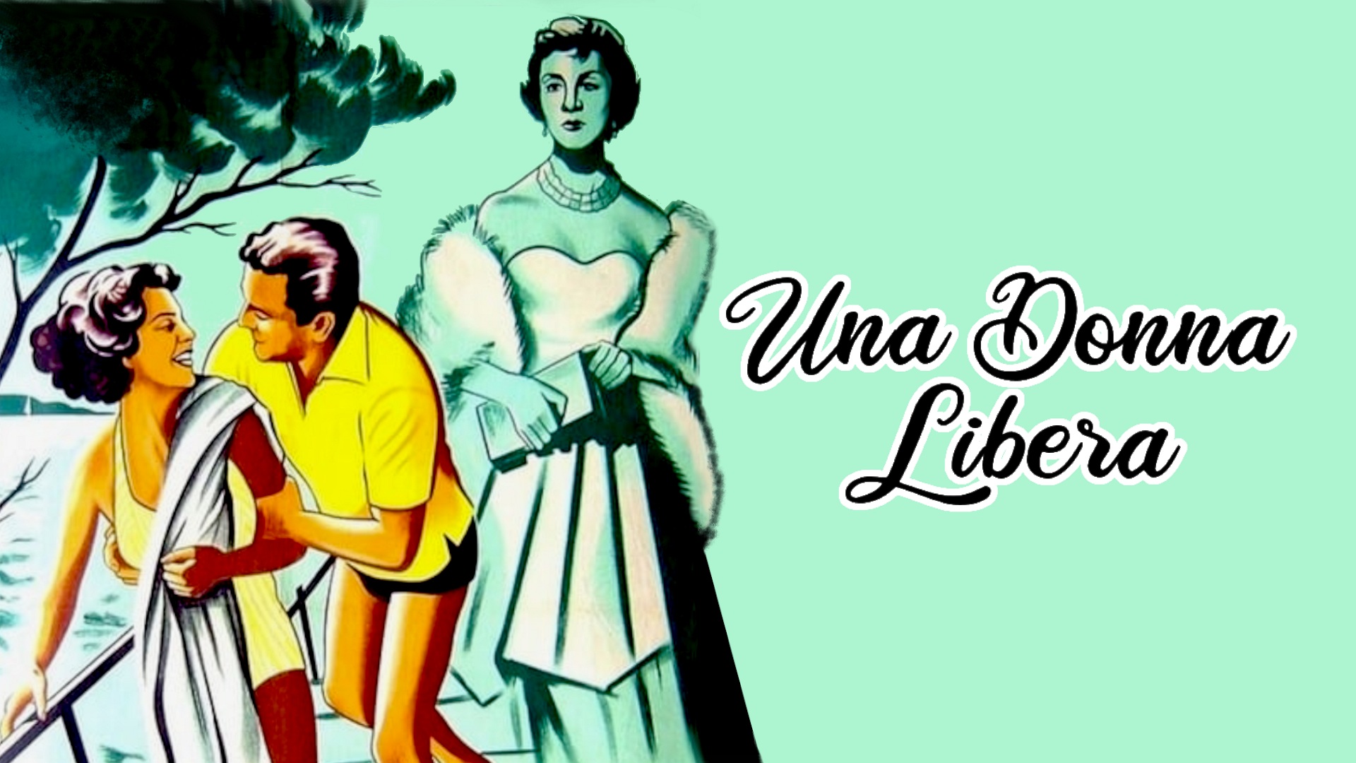 Una donna libera - Film (1954)