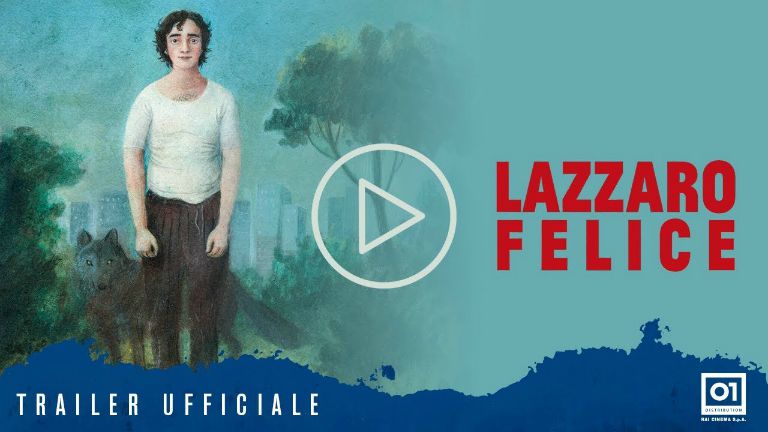 Lazzaro Felice, Il Trailer Ufficiale del Film - HD - Film (2018)