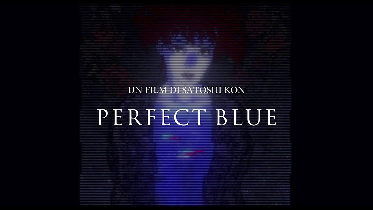 Perfect Blue, Il Trailer Ufficiale Italiano della versione ...